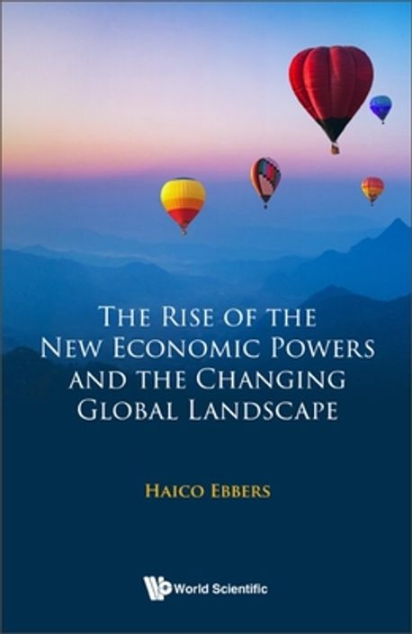 The Rise of the New Economic Powers and the Changing Global Landscape ...