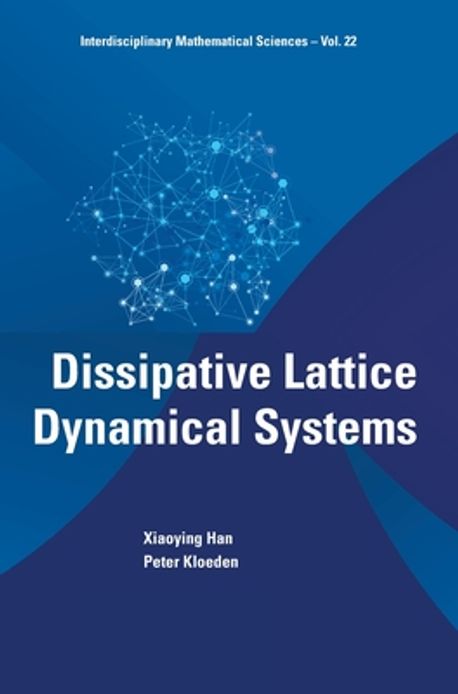 Dissipative Lattice Dynamical Systems | Xiaoying Han - 교보문고