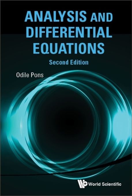 Analysis and Differential Equations (Second Edition) | Pons, Odile - 교보문고
