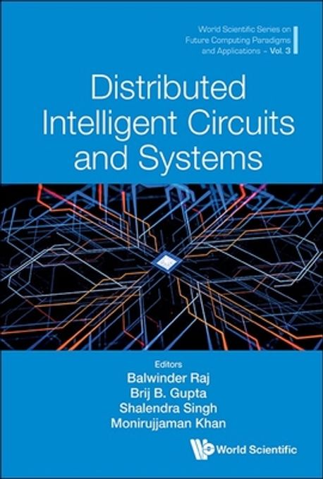 Distributed Intelligent Circuits and Systems | Baj, Balwinder - 교보문고