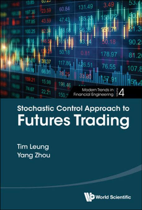 Stochastic Control Approach to Futures Trading | Tim Leung, Yang Zhou ...