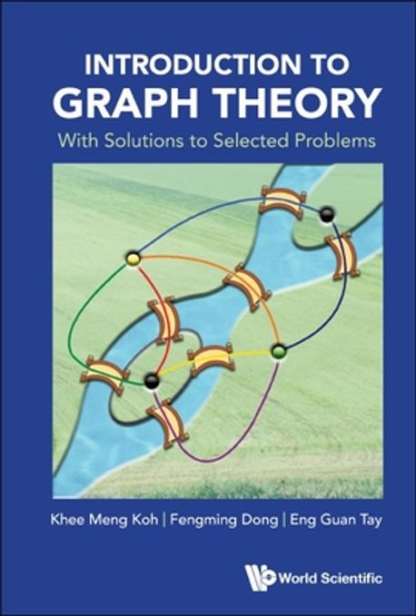 Introduction to Graph Theory | Koh, Khee-Meng - 교보문고