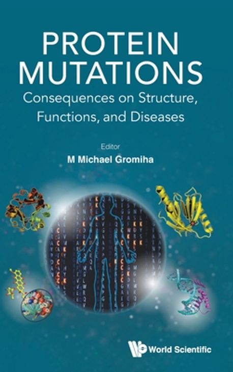 Protein Mutations | M Michael Gromiha - 교보문고