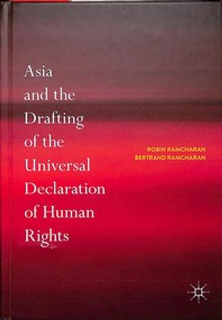 Asia and the Drafting of the Universal Declaration of Human Rights ...