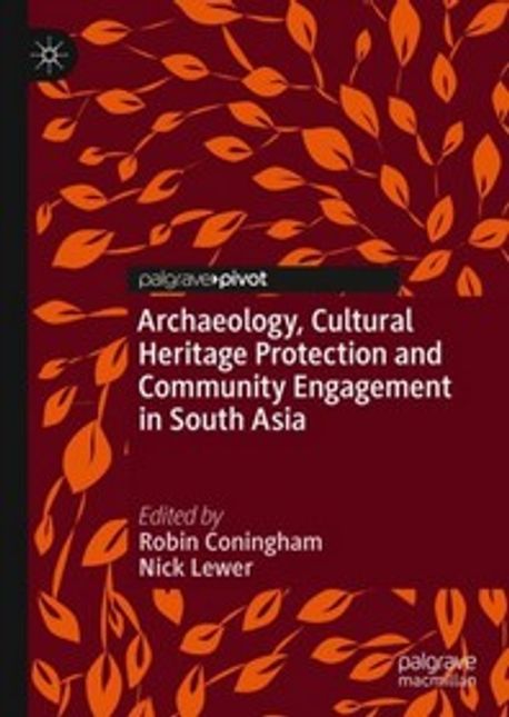 Archaeology, Cultural Heritage Protection and Community Engagement in ...