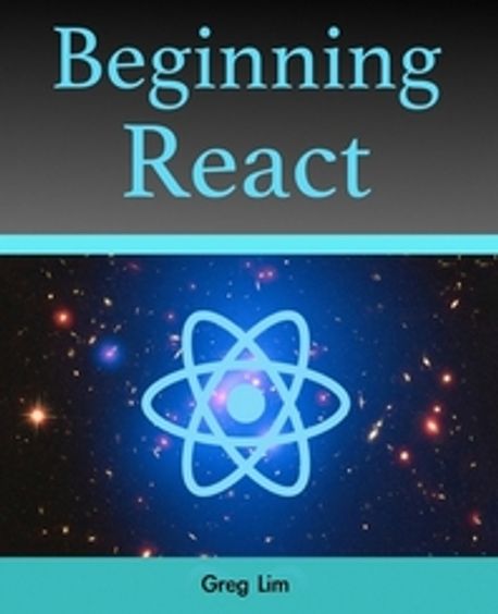 Beginning React (incl. Redux and React Hooks) | Lim, Greg - 교보문고