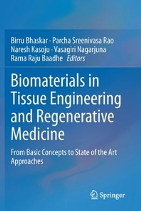 Biomaterials in Tissue Engineering and Regenerative Medicine | Bhaskar, Birru - 교보문고