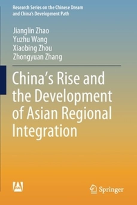 China's Rise and the Development of Asian Regional Integration | Zhao ...