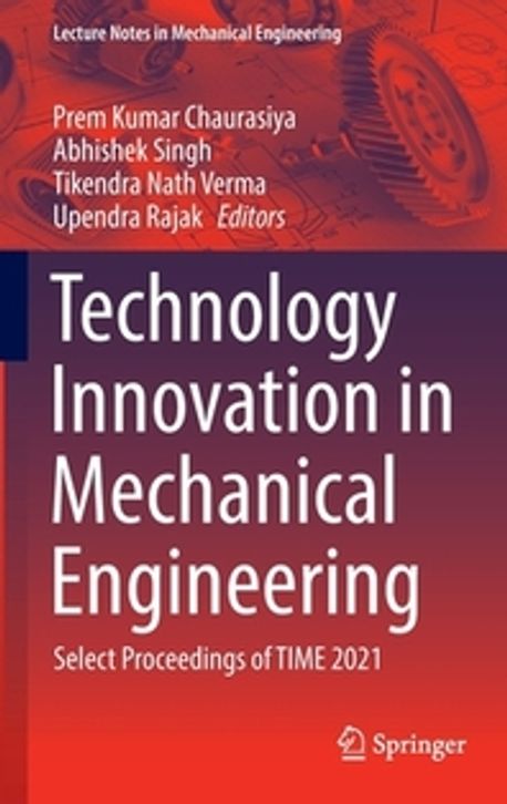 Technology Innovation in Mechanical Engineering | Chaurasiya, Prem ...