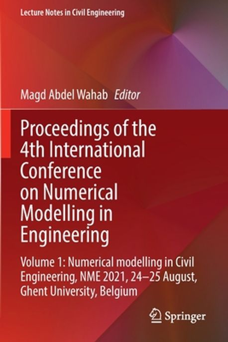 Proceedings of the 4th International Conference on Numerical Modelling in Engineering | Wahab ...
