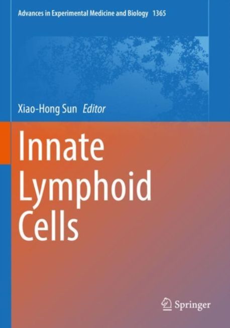 Innate Lymphoid Cells | Sun, Xiao-Hong - 교보문고