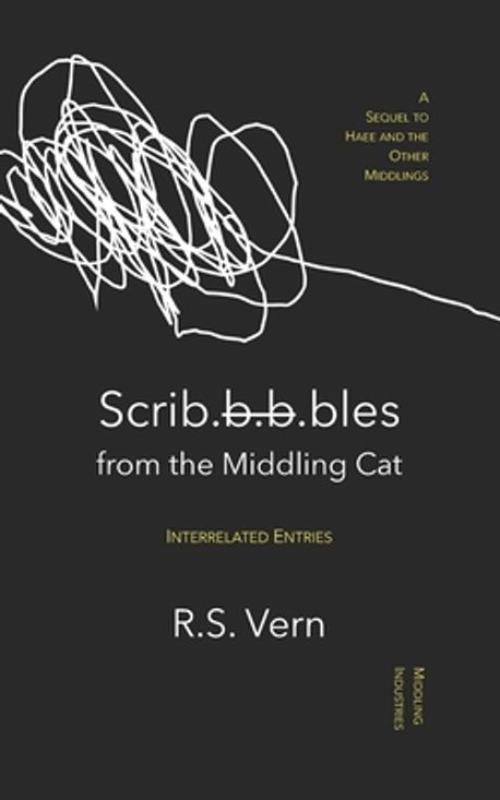 Scribbles from the Middling Cat | Vern, R. S. - 교보문고