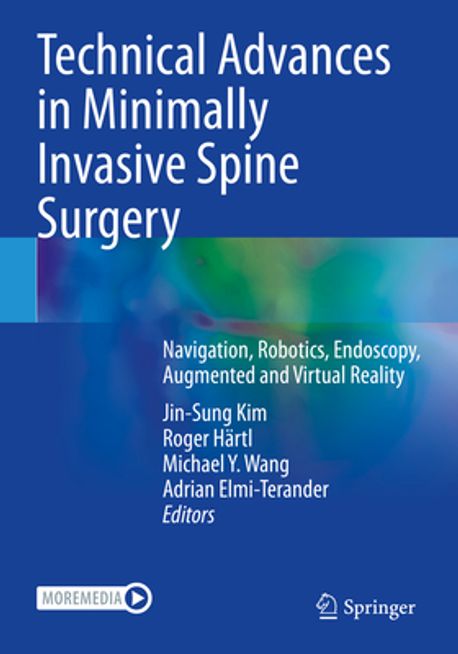 Technical Advances in Minimally Invasive Spine Surgery | - 교보문고