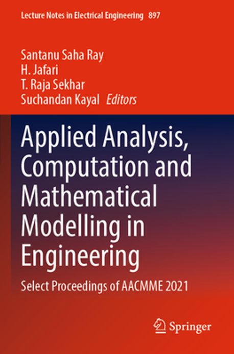 Applied Analysis, Computation and Mathematical Modelling in Engineering | Ray, Santanu Saha - 교보문고