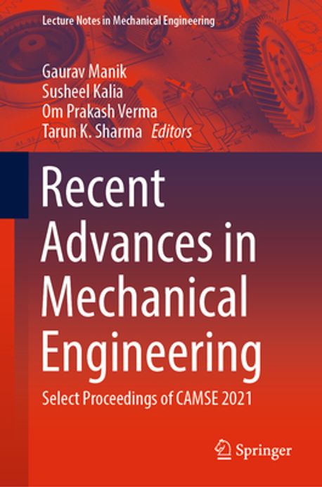 Recent Advances in Mechanical Engineering | Manik, Gaurav - 교보문고