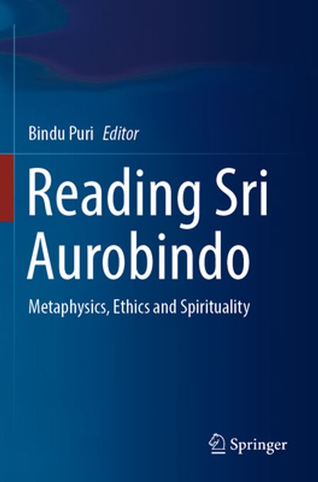 Reading Sri Aurobindo | Puri, Bindu - 교보문고