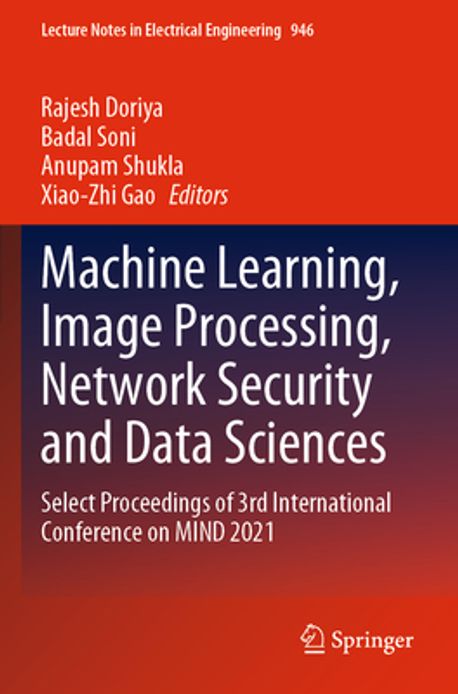 Machine Learning, Image Processing, Network Security and Data Sciences | Doriya, Rajesh - 교보문고