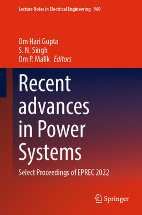 Recent Advances in Power Systems | Gupta, Om Hari - 교보문고