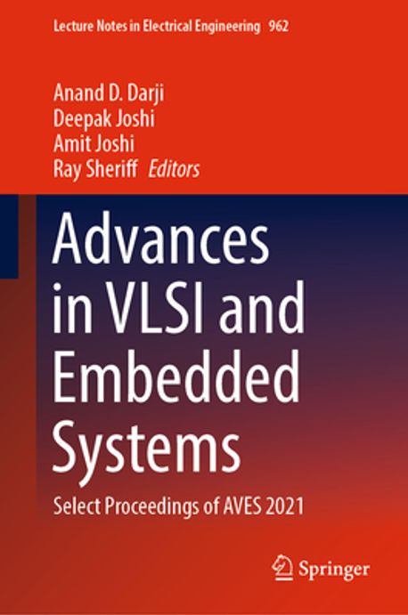 Advances in VLSI and Embedded Systems | Darji, Anand D. - 교보문고