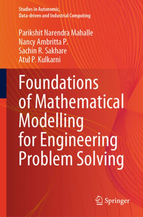 Foundations of Mathematical Modelling for Engineering Problem Solving | Mahalle, Parikshit ...