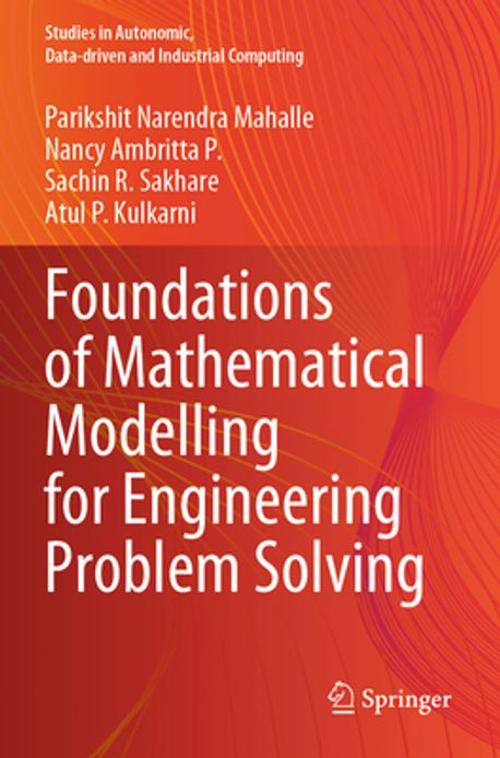 Foundations of Mathematical Modelling for Engineering Problem Solving | Mahalle, Parikshit ...