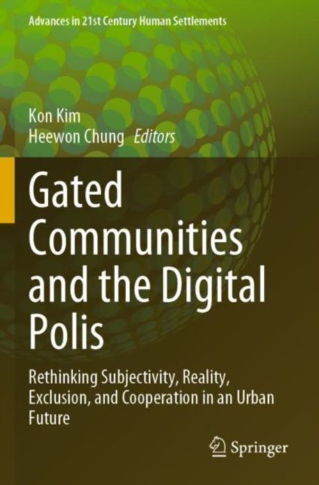 Gated Communities and the Digital Polis | Kim, Kon - 교보문고