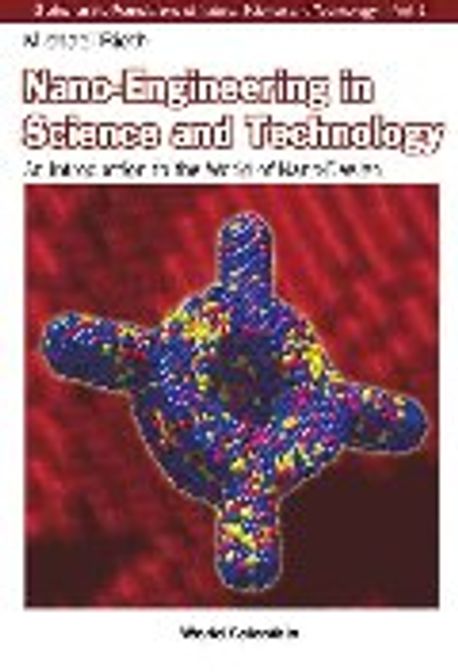 Nano-Engineering in Science and Technology | Rieth, Michael - 교보문고