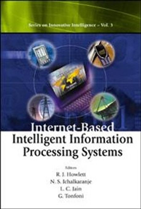 Internet-Based Intelligent Information Processing Systems | Howlett, R. J. (Edt)/ Ichalkaranje ...