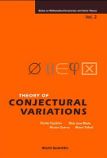 Theory of Conjectural Variations | Figuieres, Charles (EDT)/ Jean-Marie ...