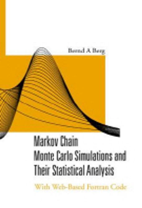 Markov Chain Monte Carlo Simulations And Their Statistical Analysis | Berg, Bernd A. - 교보문고