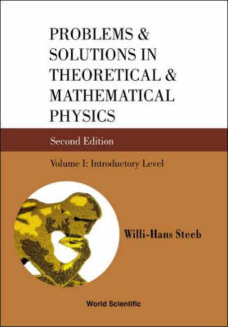 Problems and Solutions in Theoretical and Mathematical Physics : Vol.1,(213) | Steeb, Willi-Hans ...
