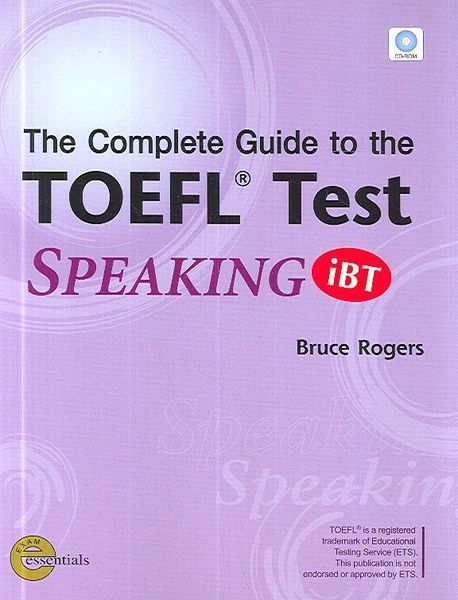 The Complete Guide to the TOEFL Test Speaking (iBT) | - 교보문고
