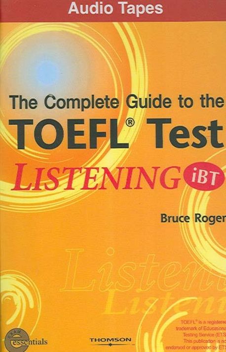 The Complete Guide to the TOEFL Test Listening (iBT) | - 교보문고