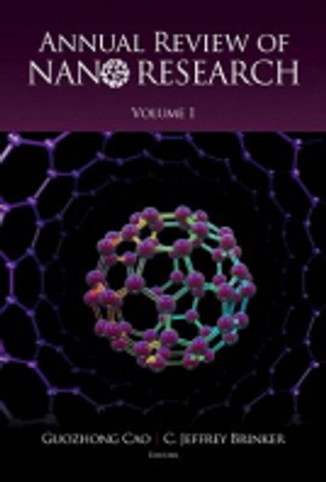 Annual Review of Nano Research, Volume 1 | Cao, Guozhong - 교보문고