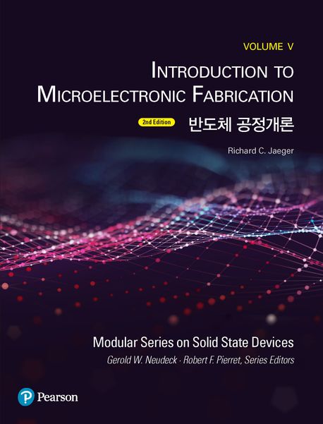 Introduction to Microelectronic Fabrication Volume 5 of Modular Series ...