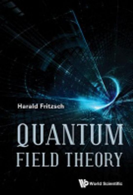 Quantum Field Theory | Harald (Ludwig Maximilian Univ Of Munich ...