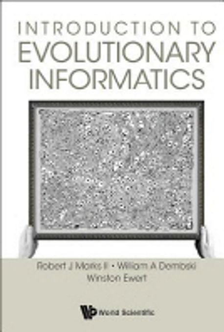 Introduction to Evolutionary Informatics | Marks II, Robert J. - 교보문고