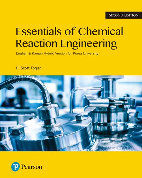 Essentials of Chemical Reaction Engineering | H. Scott Fogler - 교보문고