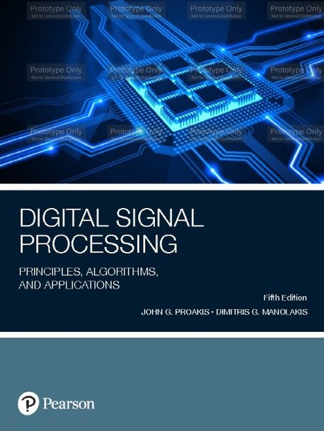 Digital Signal Processing: Principles, Algorithms and Applications, 5/e | Proakis - 교보문고