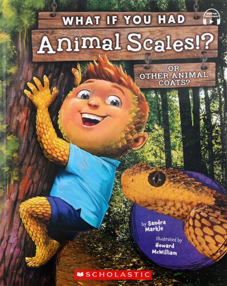 What If You Had Animal Scales!?: Or other animal coats? (with StoryPlus ...