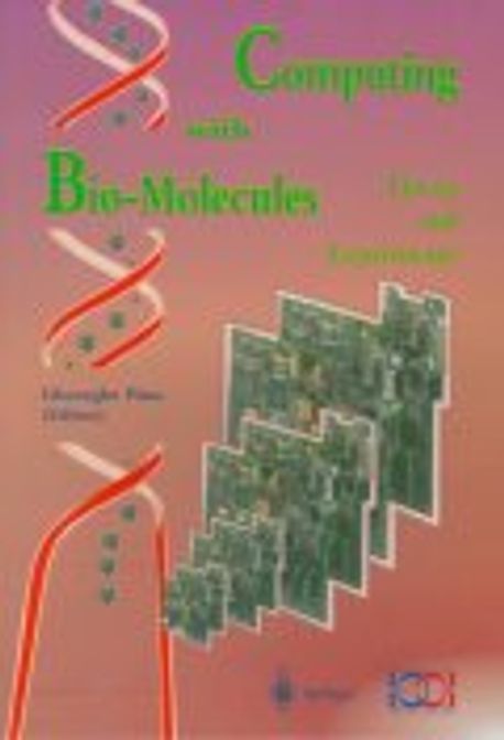 Computing With Bio-Molecules | Paun, Gheorghe (Edt) - 교보문고
