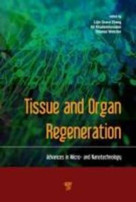 Tissue and Organ Regeneration | Zhang, Lijie Grace (EDT) - 교보문고
