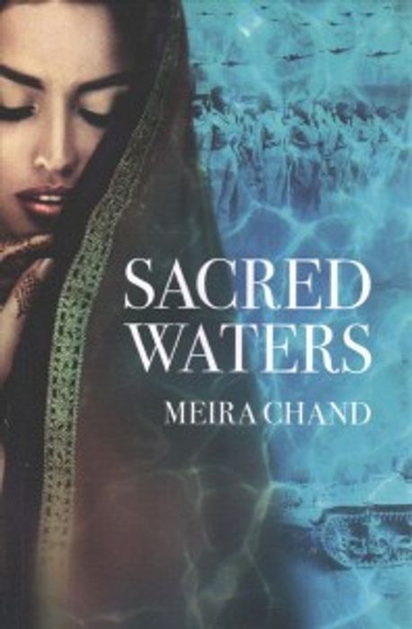 Sacred Waters | Meira Chand - 교보문고