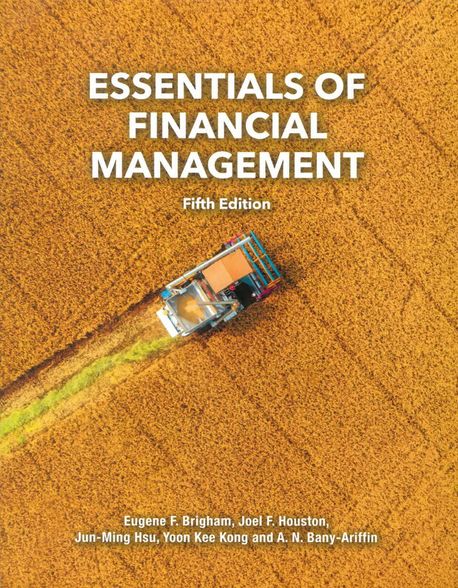 Essentials of Financial Management | Eugene F. Brigham - 교보문고