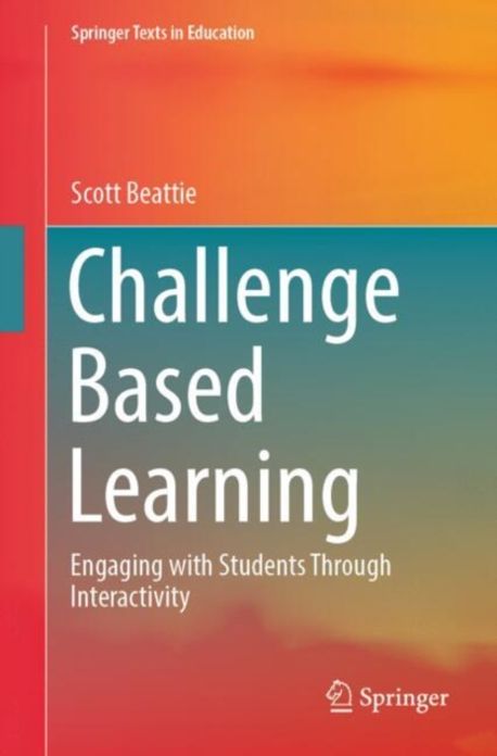 Challenge Based Learning | Beattie, Scott - 교보문고