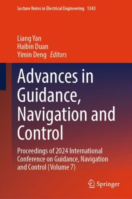 Advances in Guidance, Navigation and Control | Yan, Liang - 교보문고