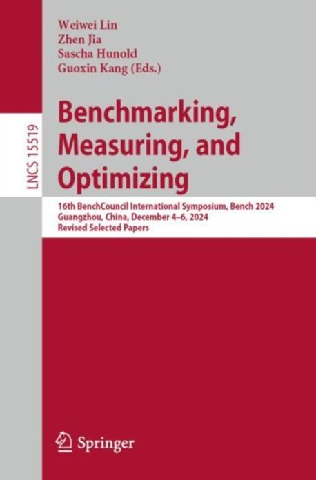 Benchmarking, Measuring, and Optimizing | Lin, Weiwei - 교보문고