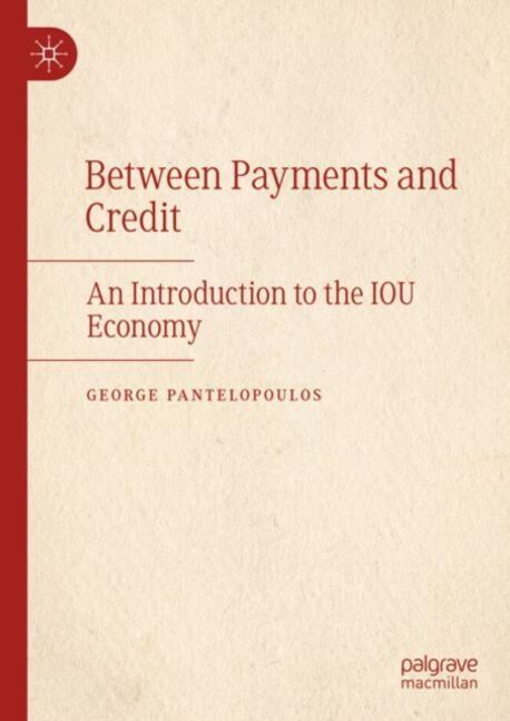 Between Payments and Credit | Pantelopoulos, George - 교보문고