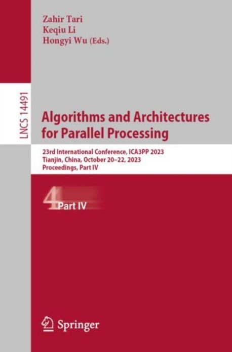 Algorithms and Architectures for Parallel Processing | Zahir Tari - 교보문고