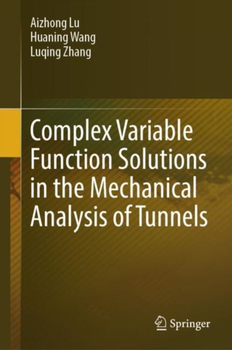 Complex Variable Function Solutions in the Mechanical Analysis of ...